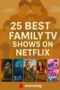 12 Best Family TV Shows on Netflix — Cozy Picks for All Ages