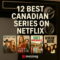 12 Best Canadian Series on Netflix — Heartland, Anne & Travelers