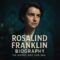 Rosalind Franklin Biography: The Woman Who Saw DNA